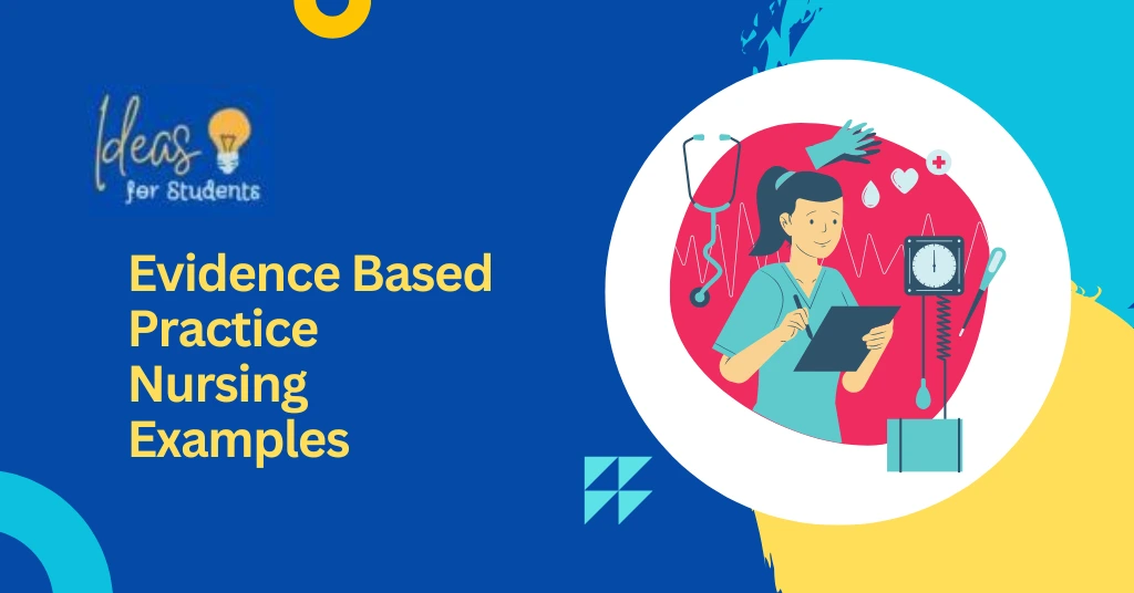 151 Real Evidence Based Practice Nursing Examples